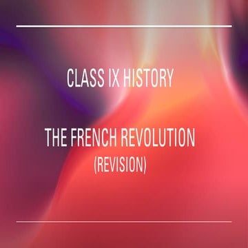 Class 9 History Chapter Wise Topic Wise Notes Chapter 1 The French ...