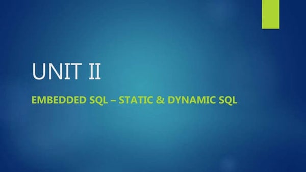 Sql Embedded Sql Dynamic Sql And Sqlj