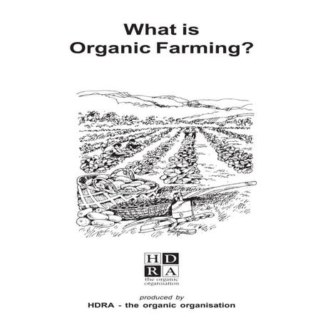 What is Organic Farming - The Basics ! | PDF