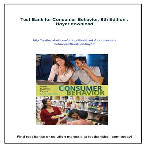 Test Bank for Consumer Behavior, 6th Edition : Hoyer | PDF