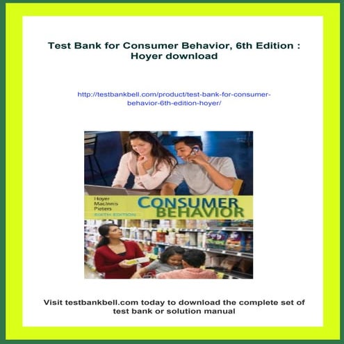 Test Bank for Consumer Behavior, 6th Edition : Hoyer | PDF