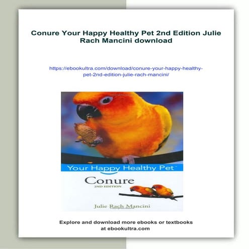 Conure Your Happy Healthy Pet 2nd Edition Julie Rach Mancini | PDF