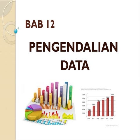 489999014-BAB-12-PENGEpNDALIAN-DATA.pptx