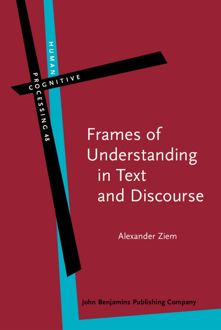 (48) (human cognitive processing) alexander ziem frames of understand… (48) (human cognitive processing) alexander ziem frames of understand…