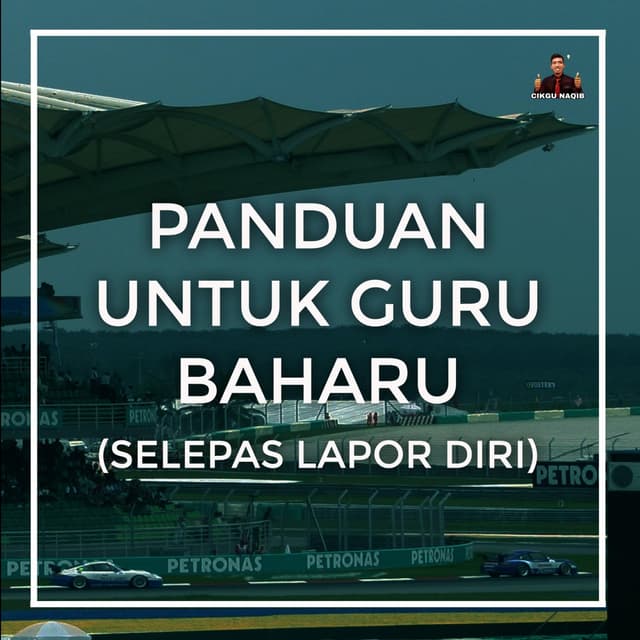 PANDUAN UNTUK GURU BAHARU (Selepas Lapor Diri) | PDF