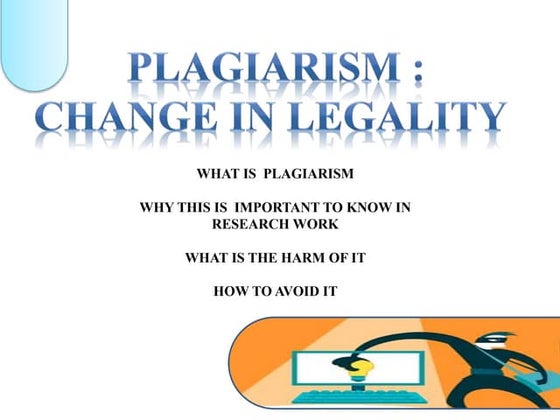 Plagiarism and self plagiarism and how to avoid that | PPT