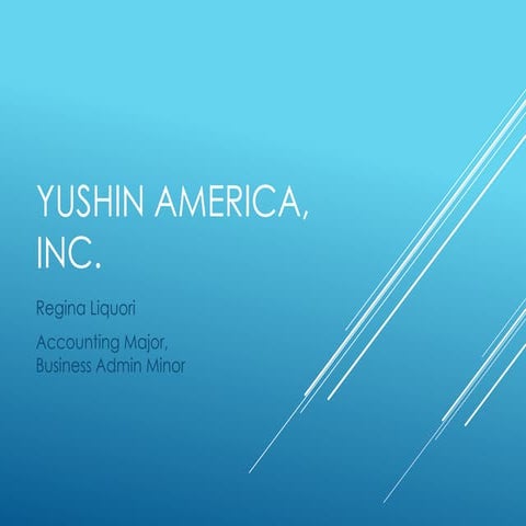 Yushin America, Inc Presentation | PPTX