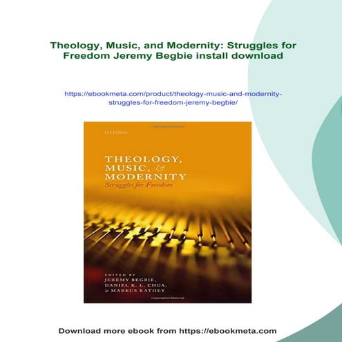 Theology, Music, and Modernity: Struggles for Freedom Jeremy Begbie | PDF