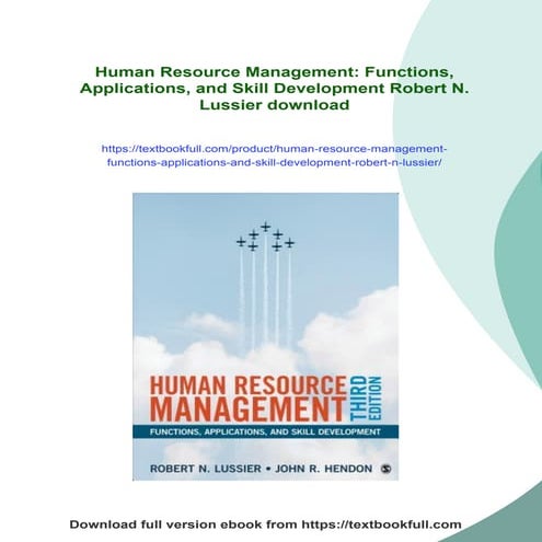 Human Resource Management: Functions, Applications, and Skill Development Robert N. Lussier | PDF