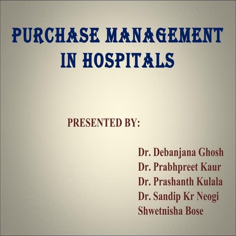 49179288 purchase-management-in-hospitals-mirage - copy | PPT