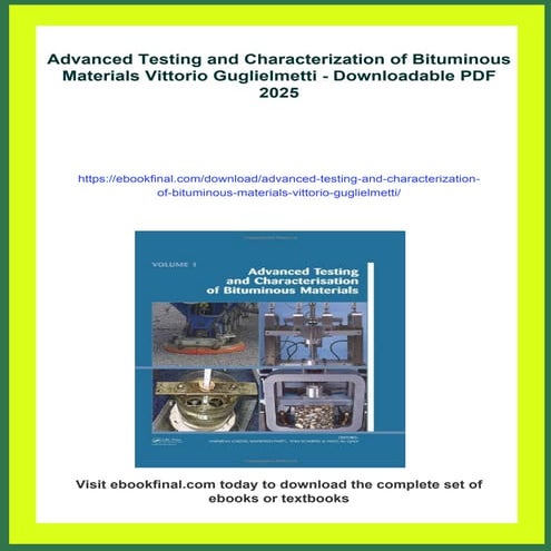 Advanced Testing and Characterization of Bituminous Materials Vittorio Guglielmetti | PDF