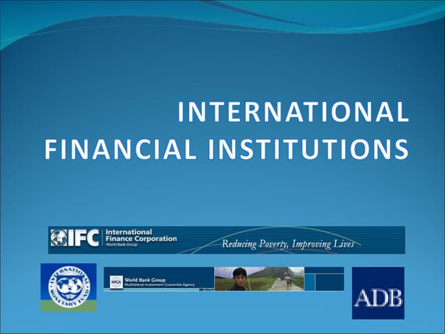 International Financial Institutions | PPTX