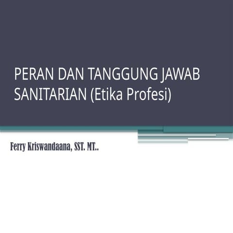Sanitarian kesehatan493903499-Peran-Sanitarian.pptx