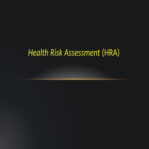 494834873-HRA.pptx HAZARD RISK ASSESSMENT | PPTX