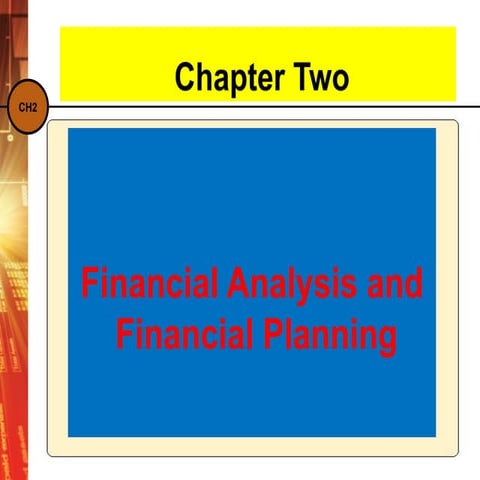 495637247-Chapter-2-Financial-Analysis-and-Planning.ppt