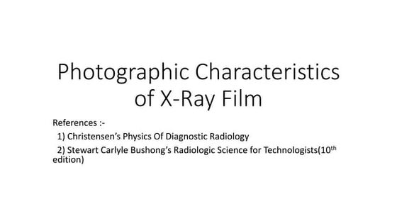 characteristic curve OF X-RAY FILM RADIOGRAPHIVC | PPTX