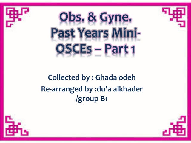 1 Obstetrics & gynecology OSCE -REVISION-1 | PDF