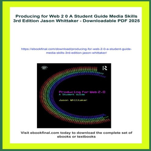 Producing for Web 2 0 A Student Guide Media Skills 3rd Edition Jason ...