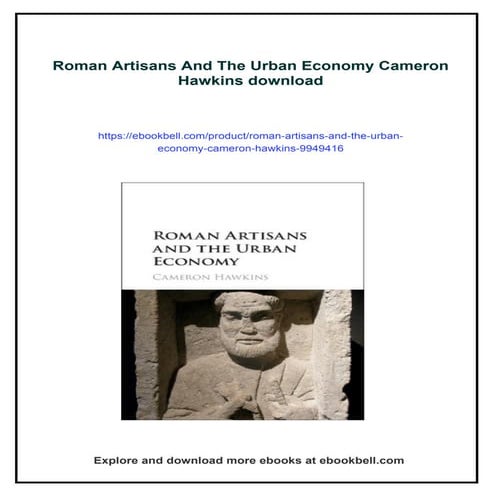 Roman Artisans And The Urban Economy Cameron Hawkins | PDF