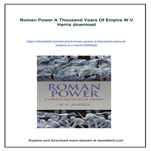 Roman Power A Thousand Years Of Empire W V Harris | PDF