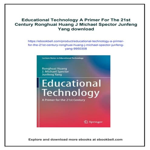 Educational Technology A Primer For The 21st Century Ronghuai Huang J ...