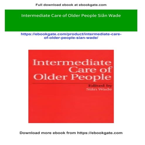 Immediate download Intermediate Care of Older People Siân Wade ebooks ...