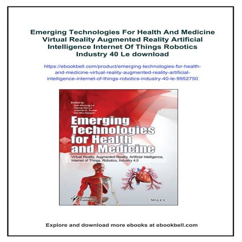 Emerging Technologies For Health And Medicine Virtual Reality Augmented Reality Artificial ...