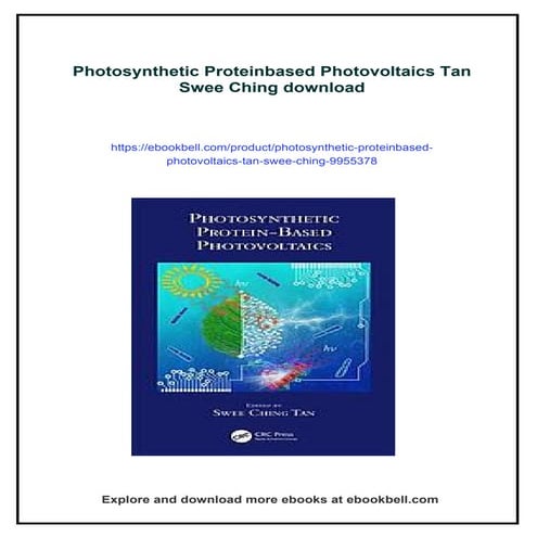 Photosynthetic Proteinbased Photovoltaics Tan Swee Ching | PDF