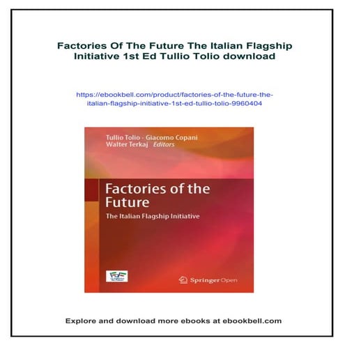 Factories Of The Future The Italian Flagship Initiative 1st Ed Tullio ...