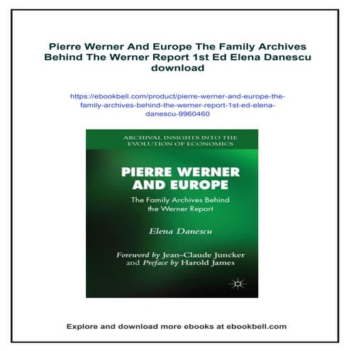 Pierre Werner And Europe The Family Archives Behind The Werner Report ...