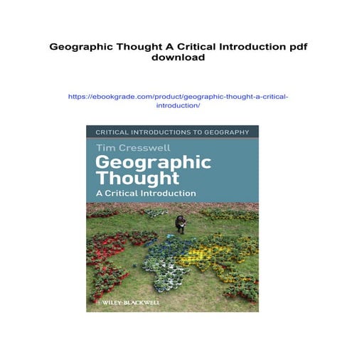 Geographic Thought A Critical Introduction | PDF