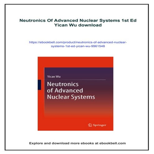 Neutronics Of Advanced Nuclear Systems 1st Ed Yican Wu | PDF