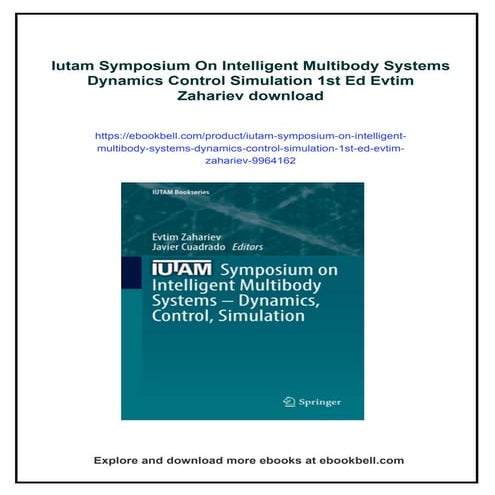 Iutam Symposium On Intelligent Multibody Systems Dynamics Control ...