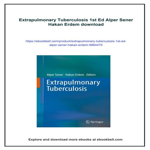Extrapulmonary Tuberculosis 1st Ed Alper Sener Hakan Erdem | PDF