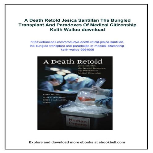 A Death Retold Jesica Santillan The Bungled Transplant And Paradoxes Of ...