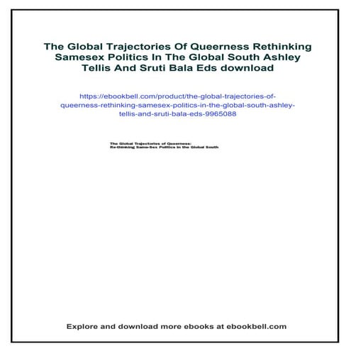 The Global Trajectories Of Queerness Rethinking Samesex Politics In The ...