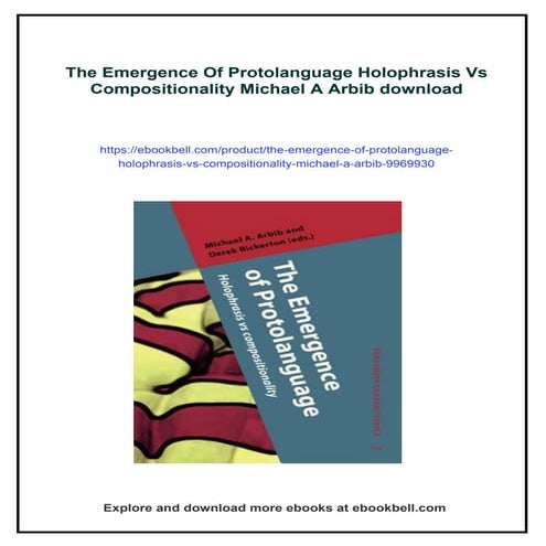 The Emergence Of Protolanguage Holophrasis Vs Compositionality Michael A Arbib | PDF