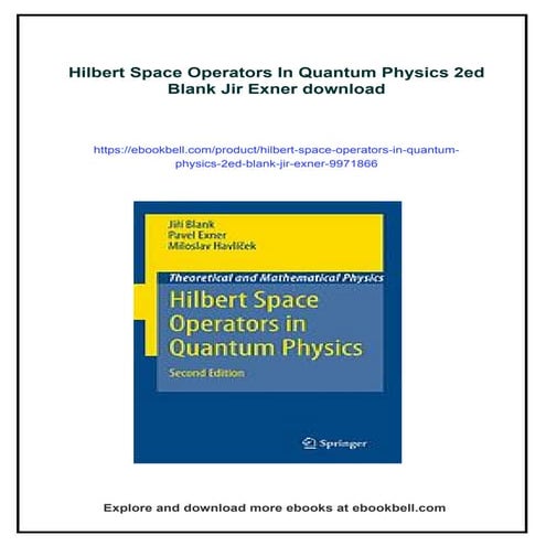 Hilbert Space Operators In Quantum Physics 2ed Blank Jir Exner | PDF