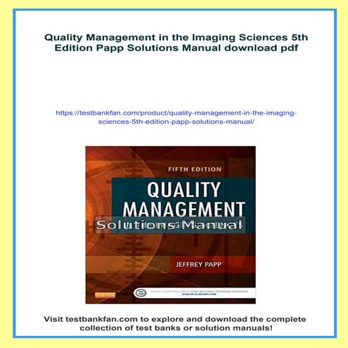 Quality Management in the Imaging Sciences 5th Edition Papp Solutions ...