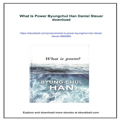 What Is Power Byungchul Han Daniel Steuer | PDF
