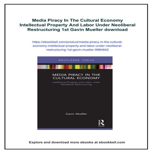 Media Piracy In The Cultural Economy Intellectual Property And Labor ...