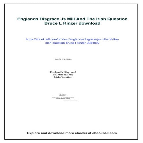 Englands Disgrace Js Mill And The Irish Question Bruce L Kinzer | PDF