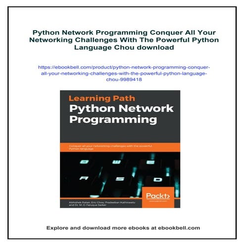 Python Network Programming Conquer All Your Networking Challenges With The Powerful Python