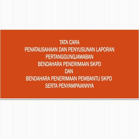 4a. BENDAHARA Penerimaan SKPD-arsip.pptx