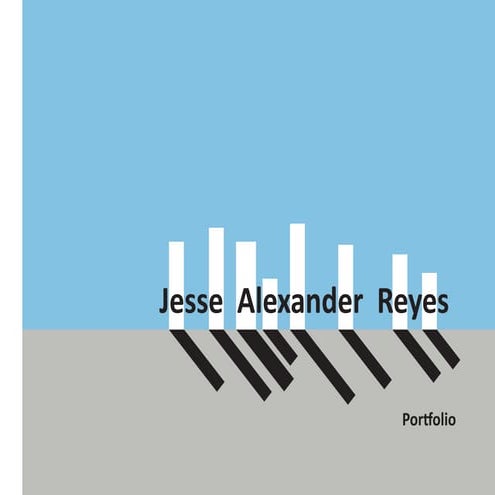 Jesse Reyes Portfolio | PDF