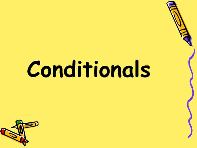 Zero, First, Second and Third Conditionals ppt | PPTX