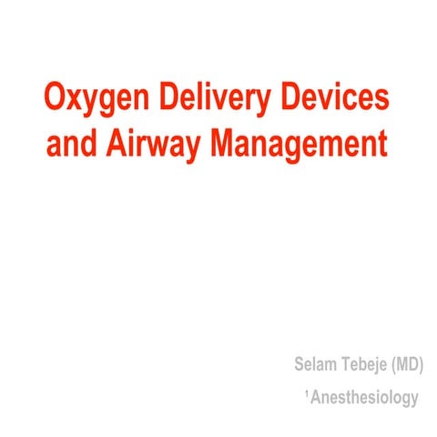 4 Airway management andOxygen delivery interfaces.pptx