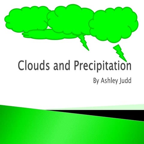 Clouds and precipitation | PPTX