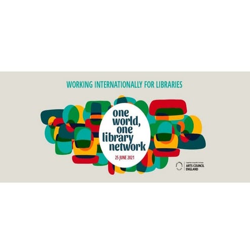 Working Internationally for Libraries Conference 2021: Workshop 02 ...