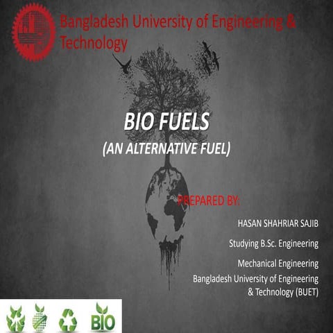 BioFuels - Alternate Fuel For World | PPT